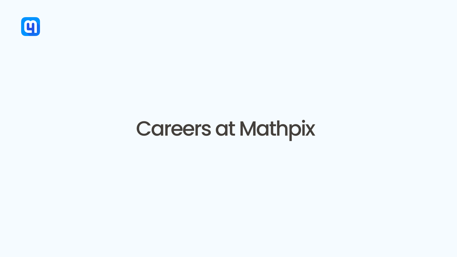 Careers at Mathpix